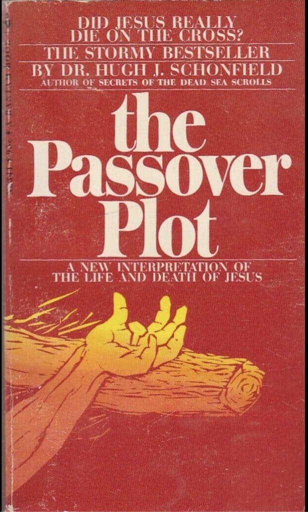 Hugh Schonfield and the Passover Plot–A Retrospective – TaborBlog